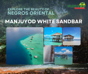 Your Travel guide to Negros Oriental - Island Living Channel